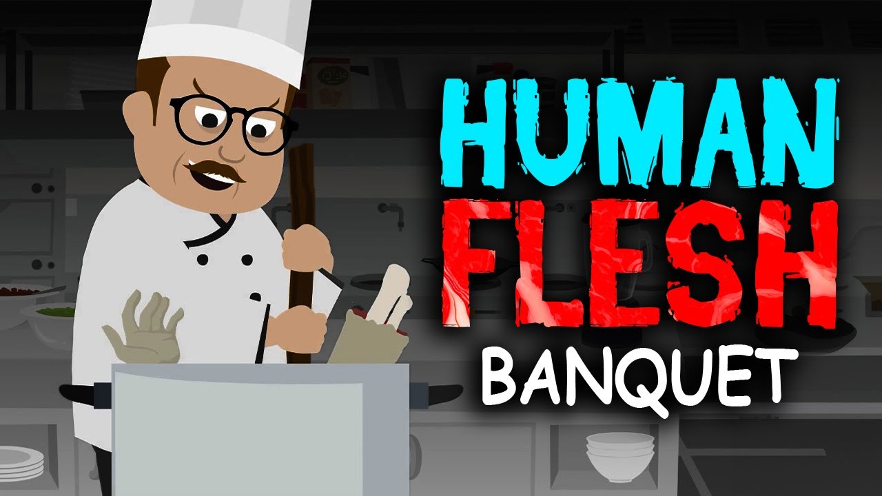 HUMAN FLESH BANQUET - 2 True Restaurant Horror Story Animated by MHS ...