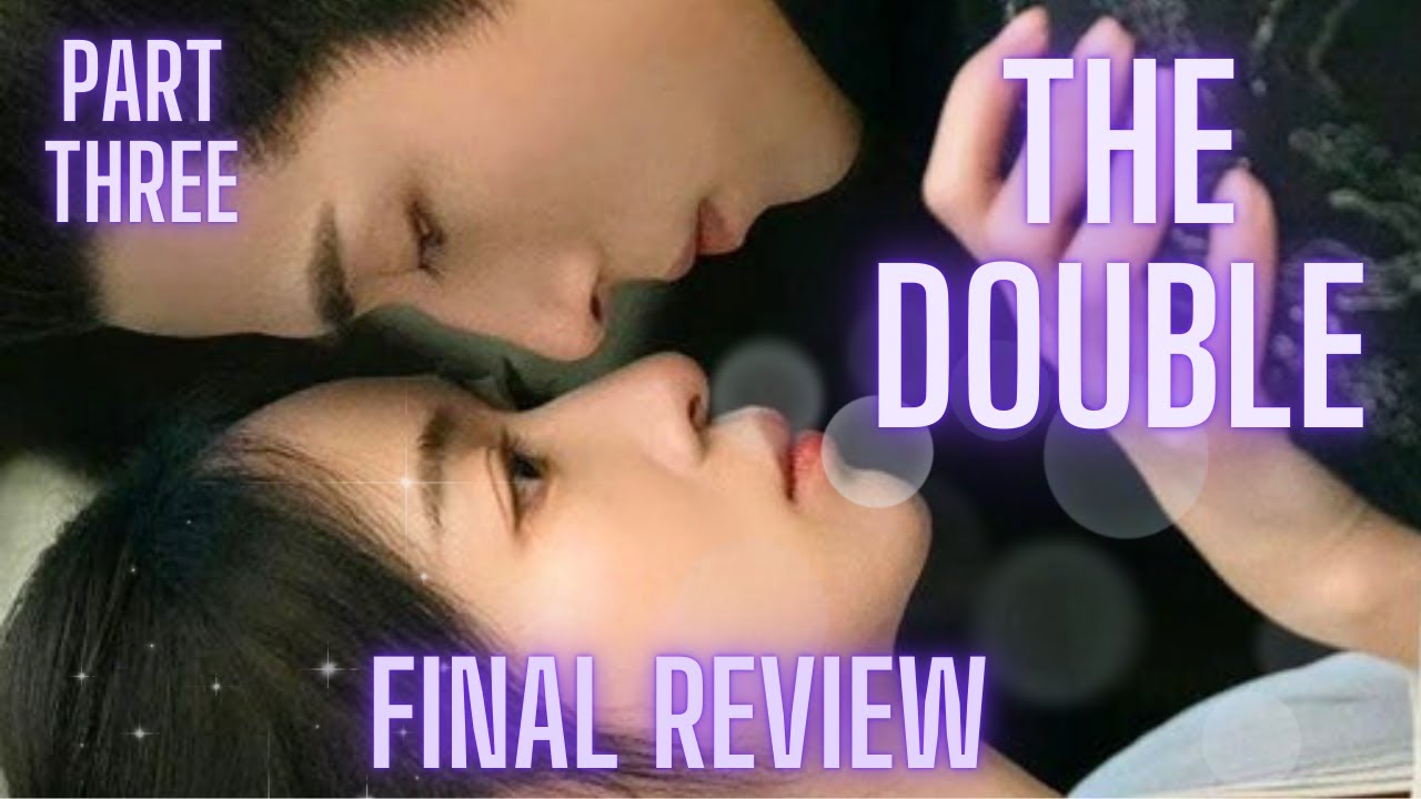 The Double Part Three: There's a reason I avoided watching the FINAL ...