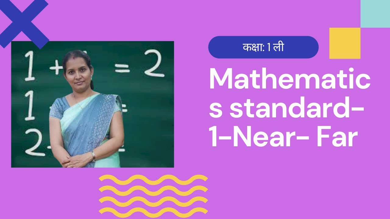 Mathematics standard- 1-Near- Far - YouTube