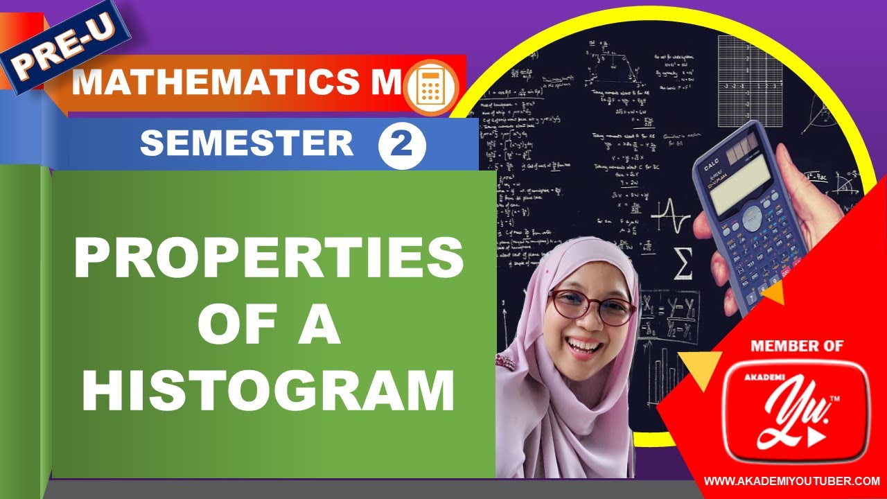 DATA DESCRIPTION: Properties of Histogram - YouTube