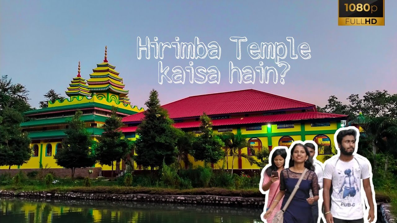 Hirimba bathou temple kaisa hain? ll A day in hirimba temple - YouTube