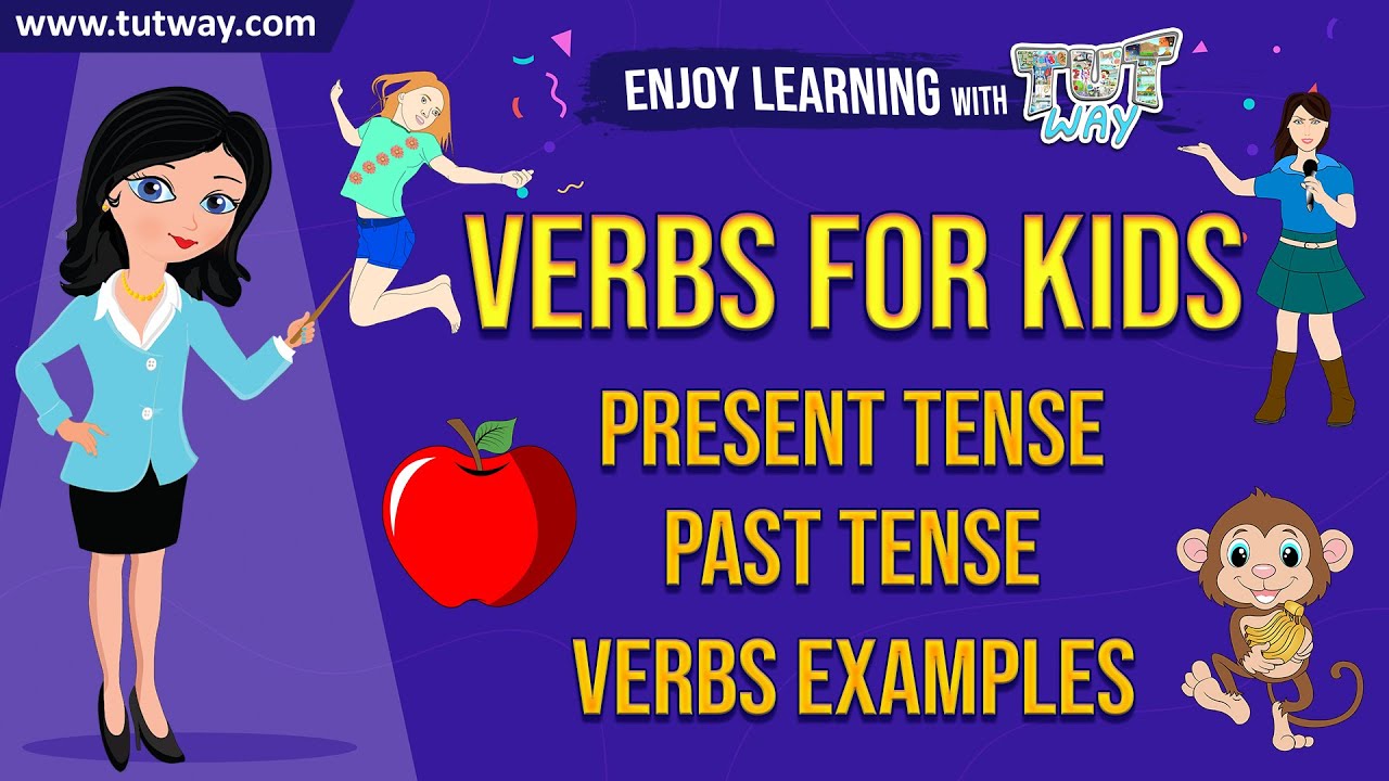 Verb | Verb Examples Past Tense & Present Tense Verbs | English Grammar ...