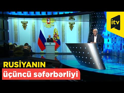 Rusiya öz tarixində sayca üçüncü səfərbərliyini elan etdi