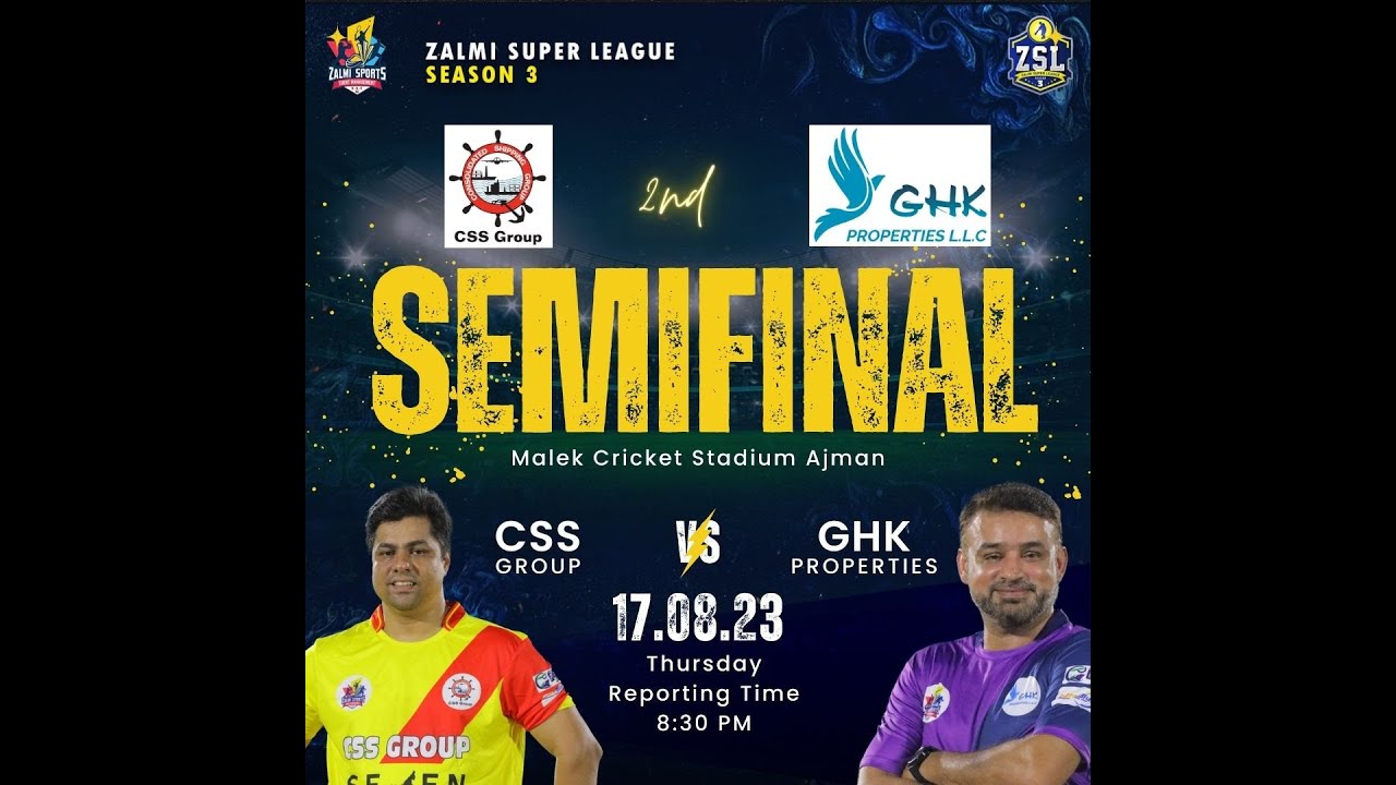 ZALMI SUPER LEAGUE SEASON 3 : Match 21. Second Semi Final . CSS GROUP ...