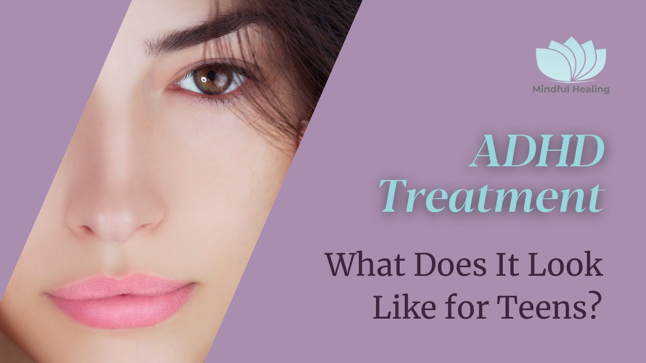 What Does ADHD Treatment Look Like? | Mindful Healing, LLC - YouTube