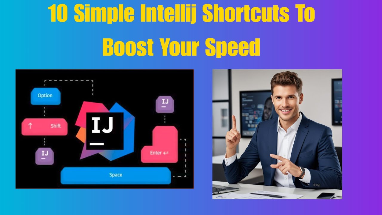How to Master IntelliJ: 10 Best Shortcuts to Enhance Your Programming ...