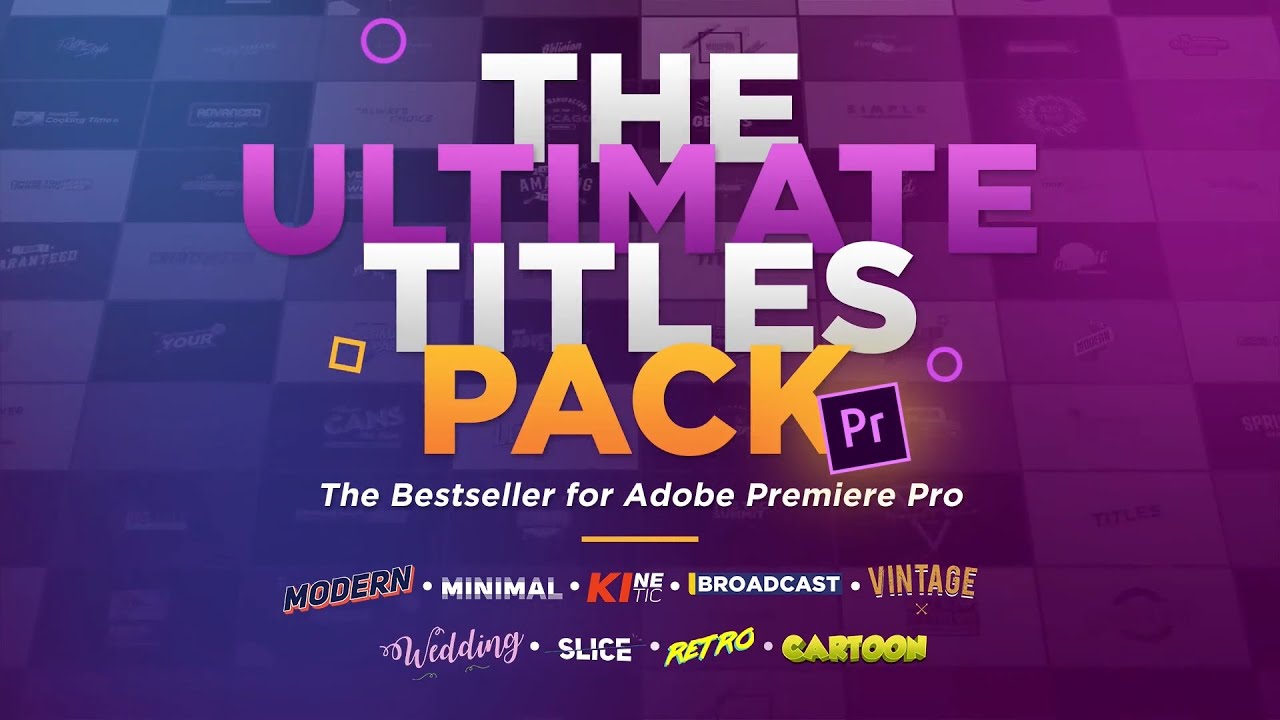 The Ultimate Titles Pack - Premiere Pro | 4k Motion Graphics Titles ...