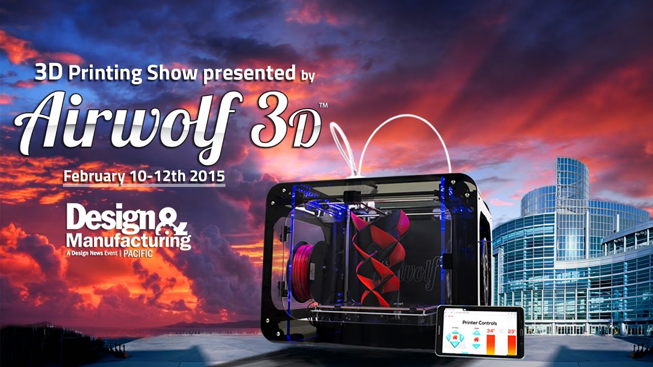 Airwolf 3D Printing Show MD&M Feb 10-12 2015 - YouTube