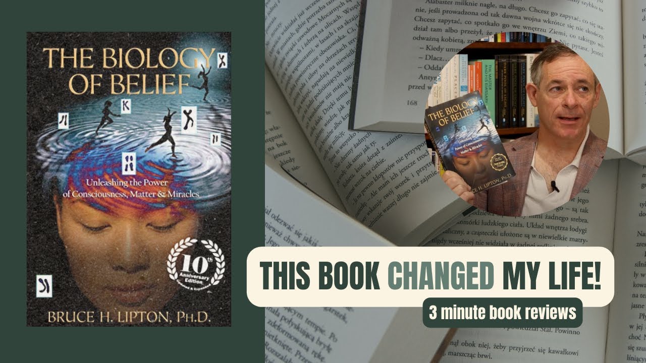 Books That Changed My Life (S1) | The Biology of Belief by Bruce Lipton ...