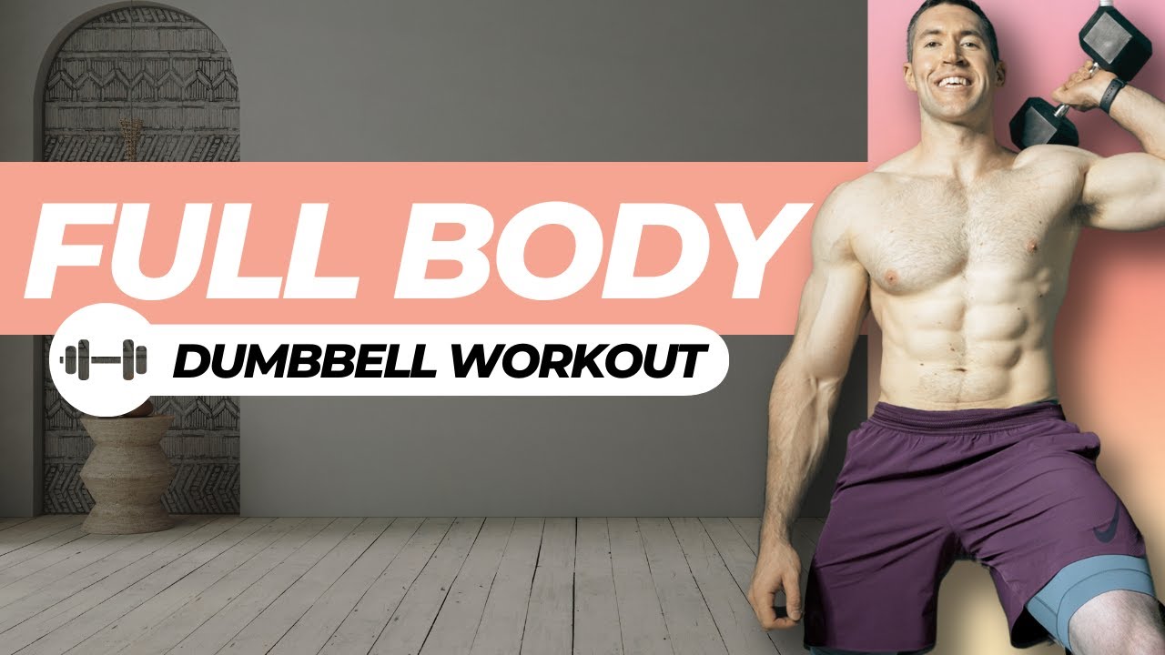 Full Body Strength & Muscle Building Dumbbell Workout at Home - YouTube