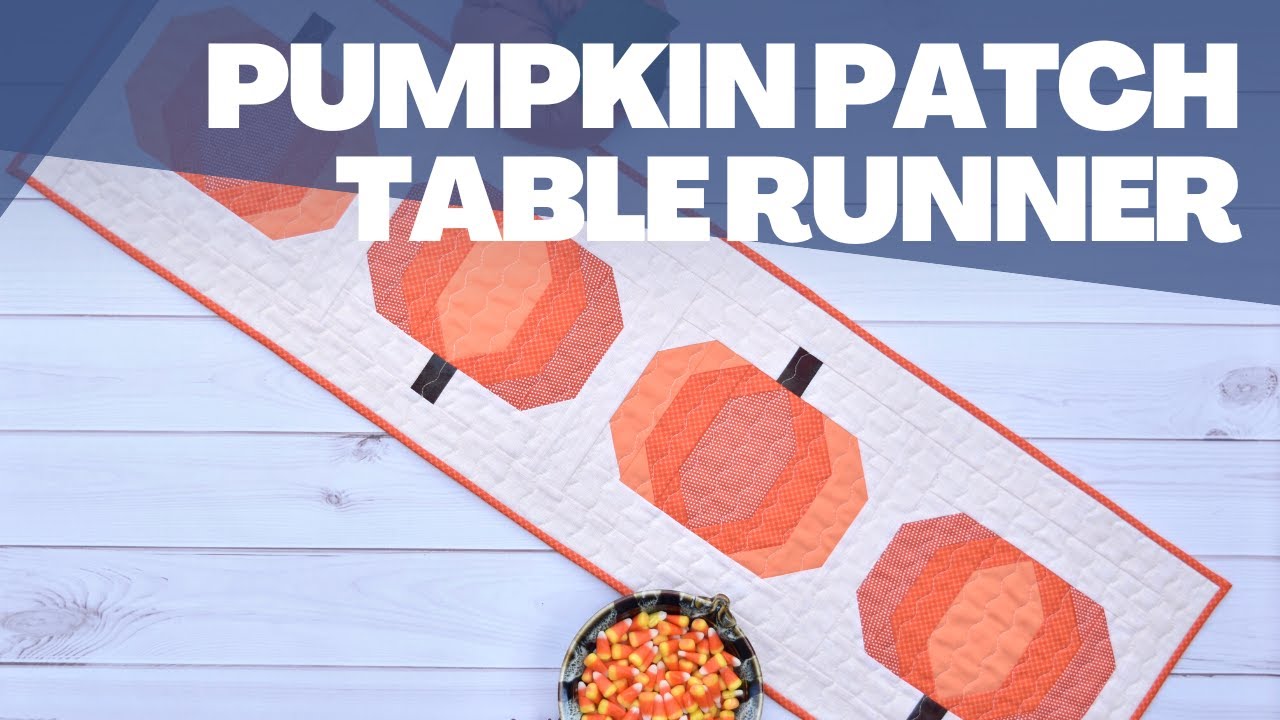 Pumpkin Patch quilted table runner tutorial and free printable pattern - YouTube