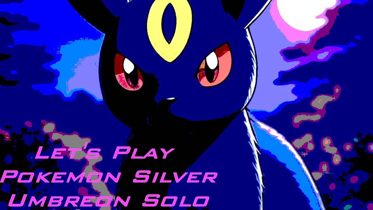 Pokemon Silver - Umbreon Only - Episode 2 - YouTube
