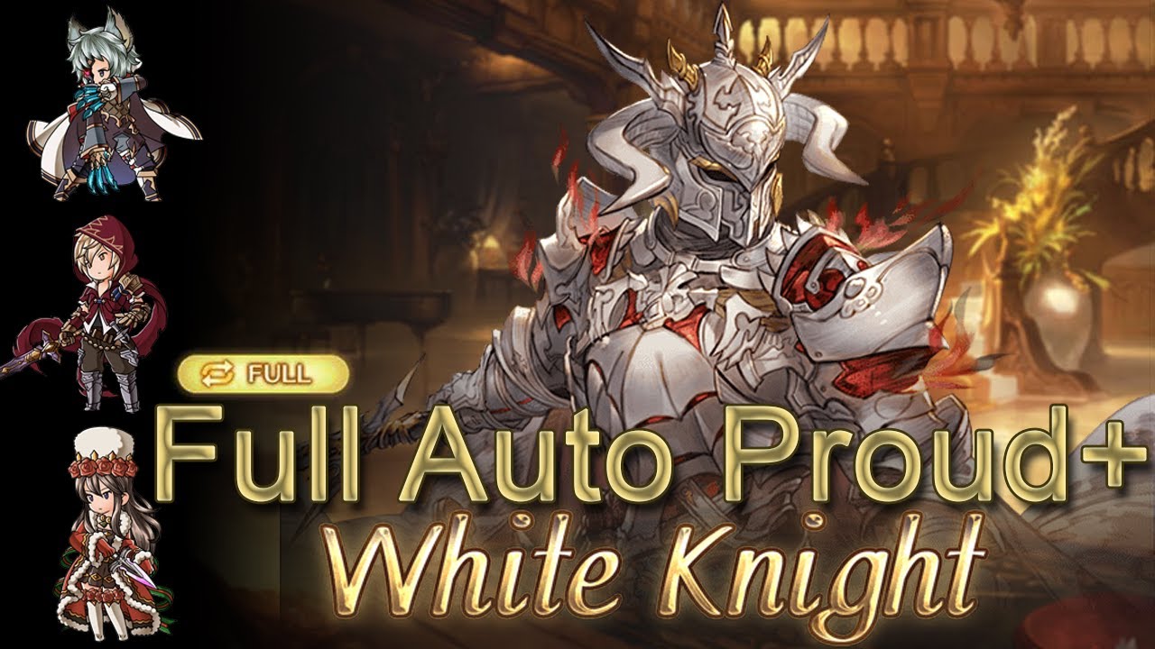 Granblue Fantasy - White Knight Proud+ Full Auto Showcase (Magna) No ...
