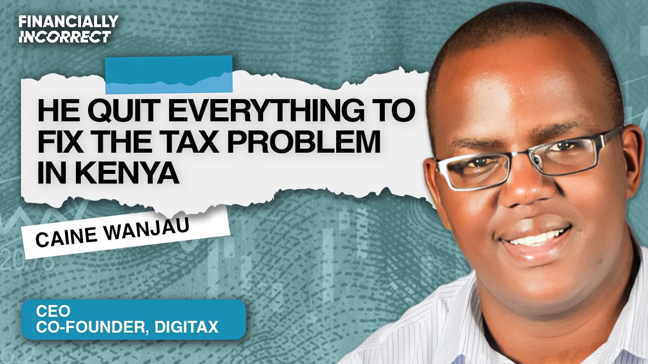 From Japan to Digitax: How Caine Wanjau Is Using Tech to Simplify Taxes ...