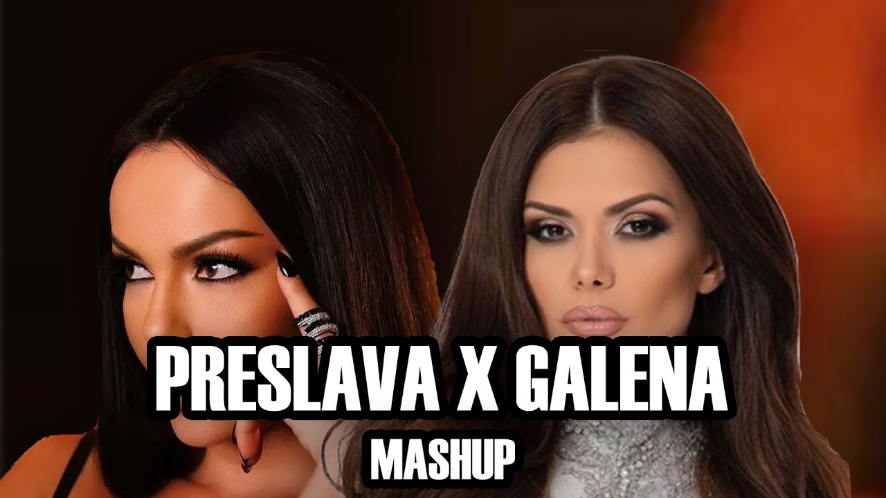 PRESLAVA X GALENA - TIHO PIYA ZA TEBE (MASHUP) - YouTube