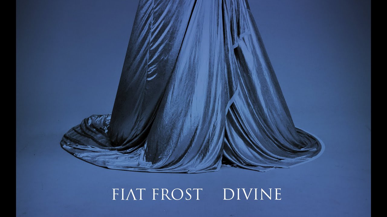 FIAT FROST - DIVINE (Promo I) - YouTube