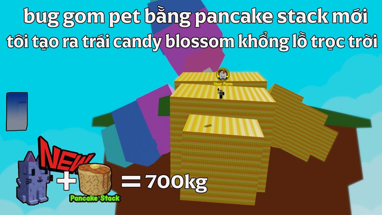 GROW A GARDEN| BUG GOM PET BẰNG PANCAKE STACK MỚI TÔI TẠO RA TRÁI CANDY BLOSSOM KHỔNG LỒ TRỌC ...