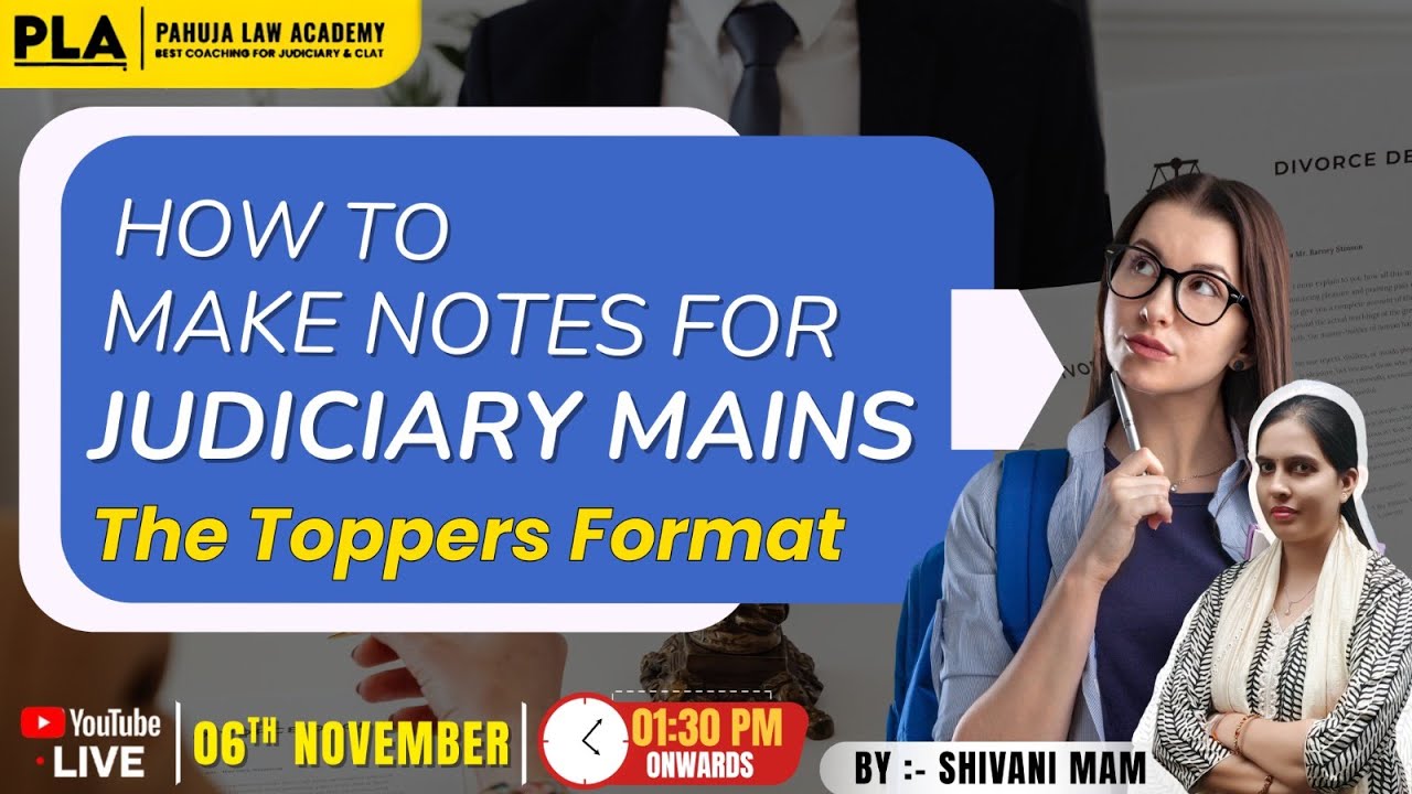How to Make Notes for Judiciary Mains Exam in Toppers Format l ...