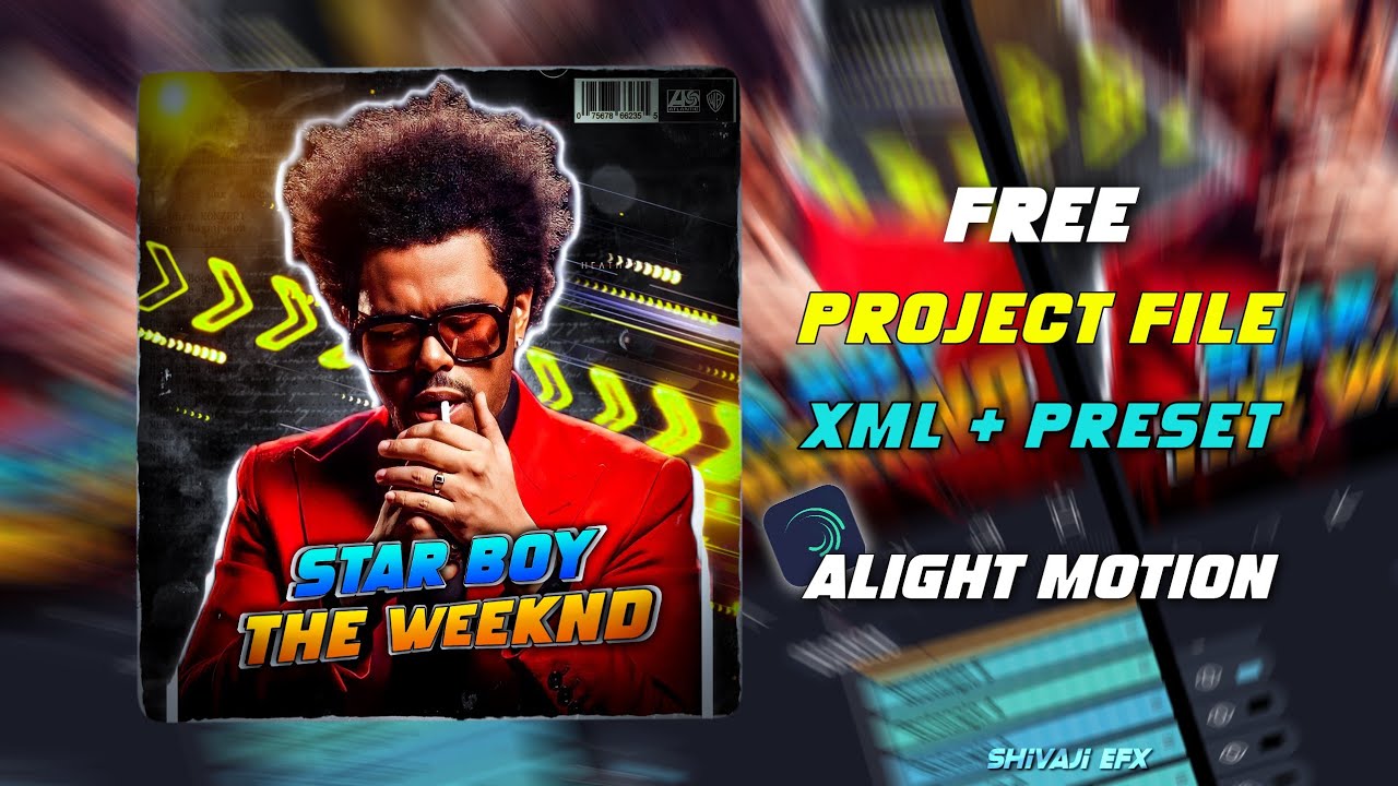 STAR BOY 🔥⚡ AE INSPIRED ALIGHT MOTION PESET & XML FREE |ALIGHT MOTION ...