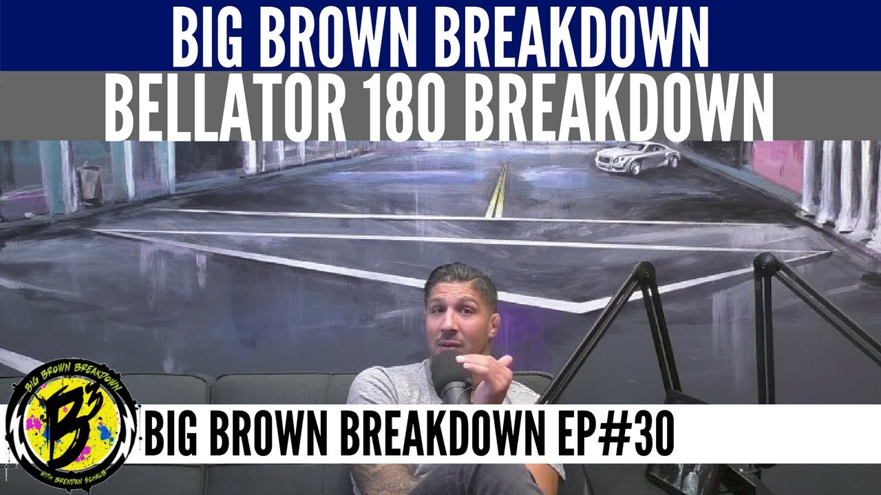 Brendan Schaub's Bellator 180 Breakdown - YouTube