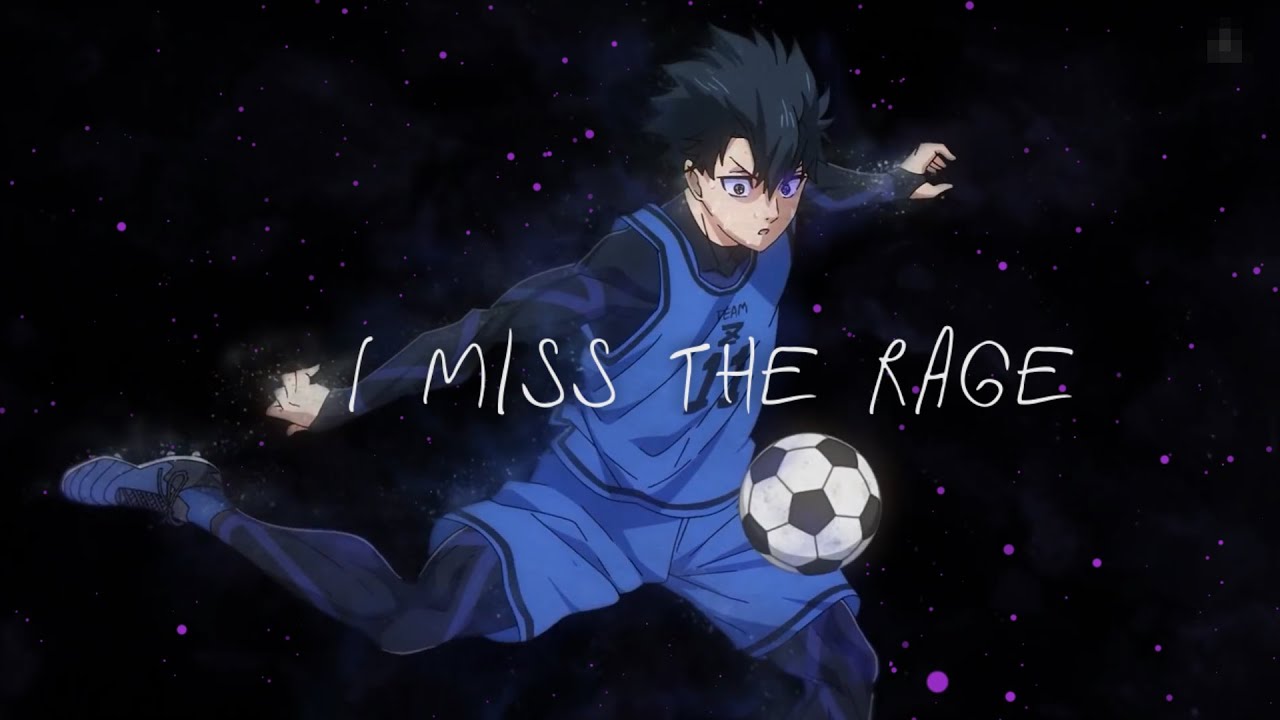 Blue Lock - Miss The Rage - YouTube