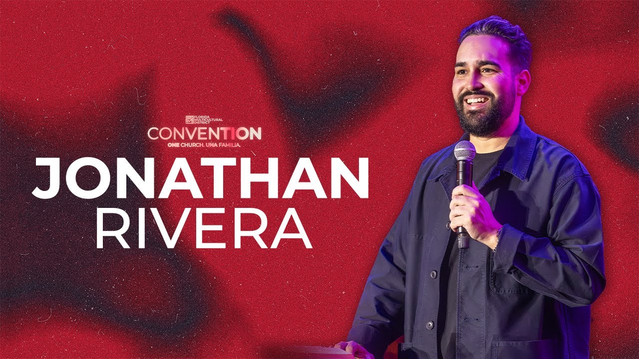 Jonathan Rivera | Convention 2024 Sermon - @myfmdag - YouTube