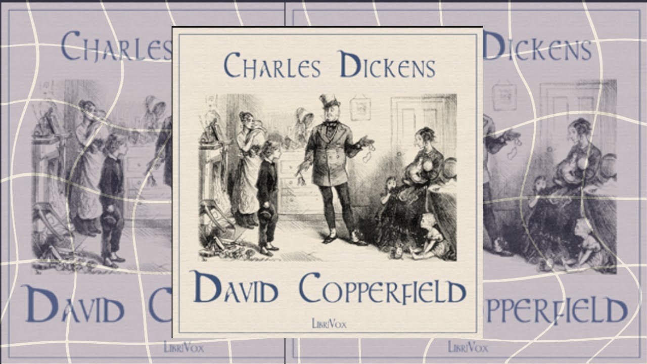 David Copperfield By Charles Dickens PT3 - Novel Narratives ...