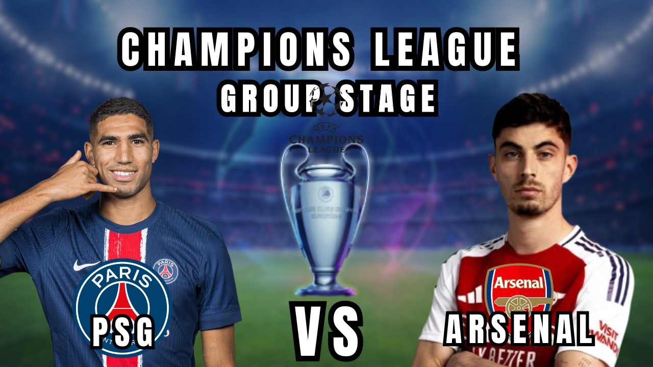 Champions league group stage - Arsenal VS PSG - #arsenal #psg #havertz ...