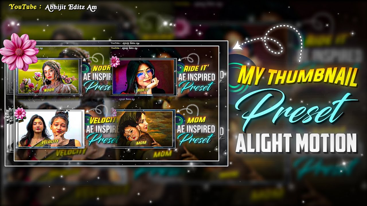 My Thumbnail - Tutorial Video || Alight Motion Preset || And Xml - YouTube