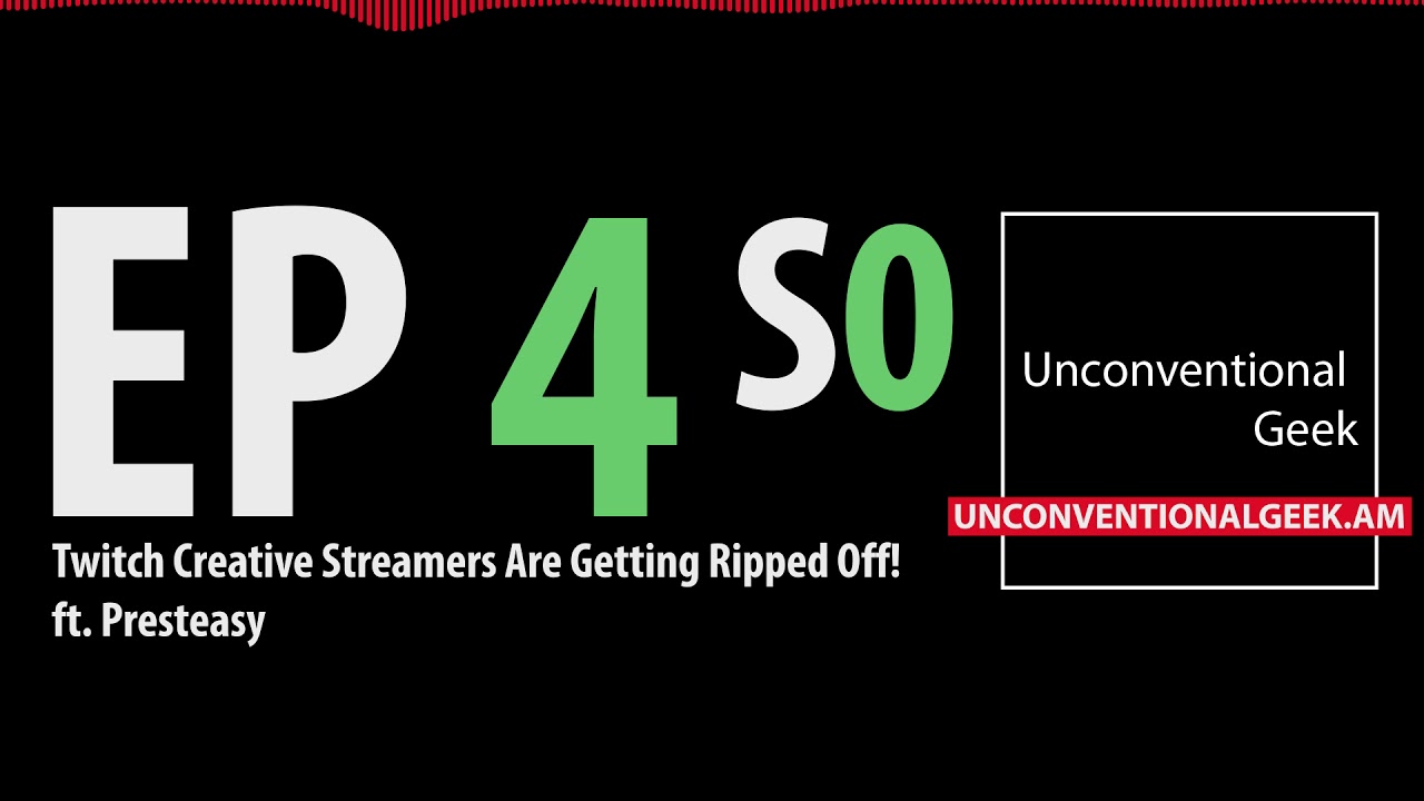 Twitch Creative Streamers Are Getting Ripped Off! ft. Presteasy - YouTube