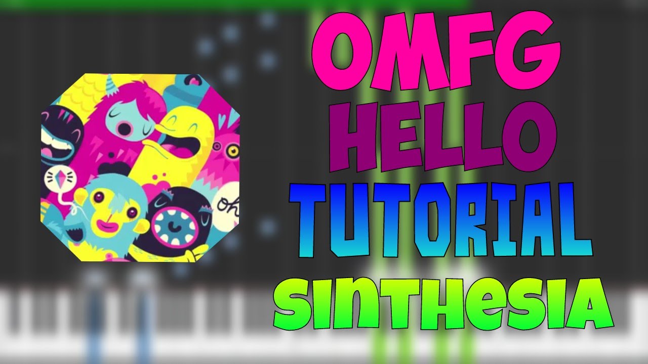 OMFG –Hello– Piano cover Tutorial - YouTube