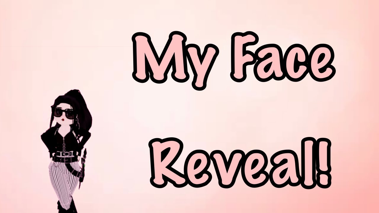 MY FACE REVEAL! - YouTube