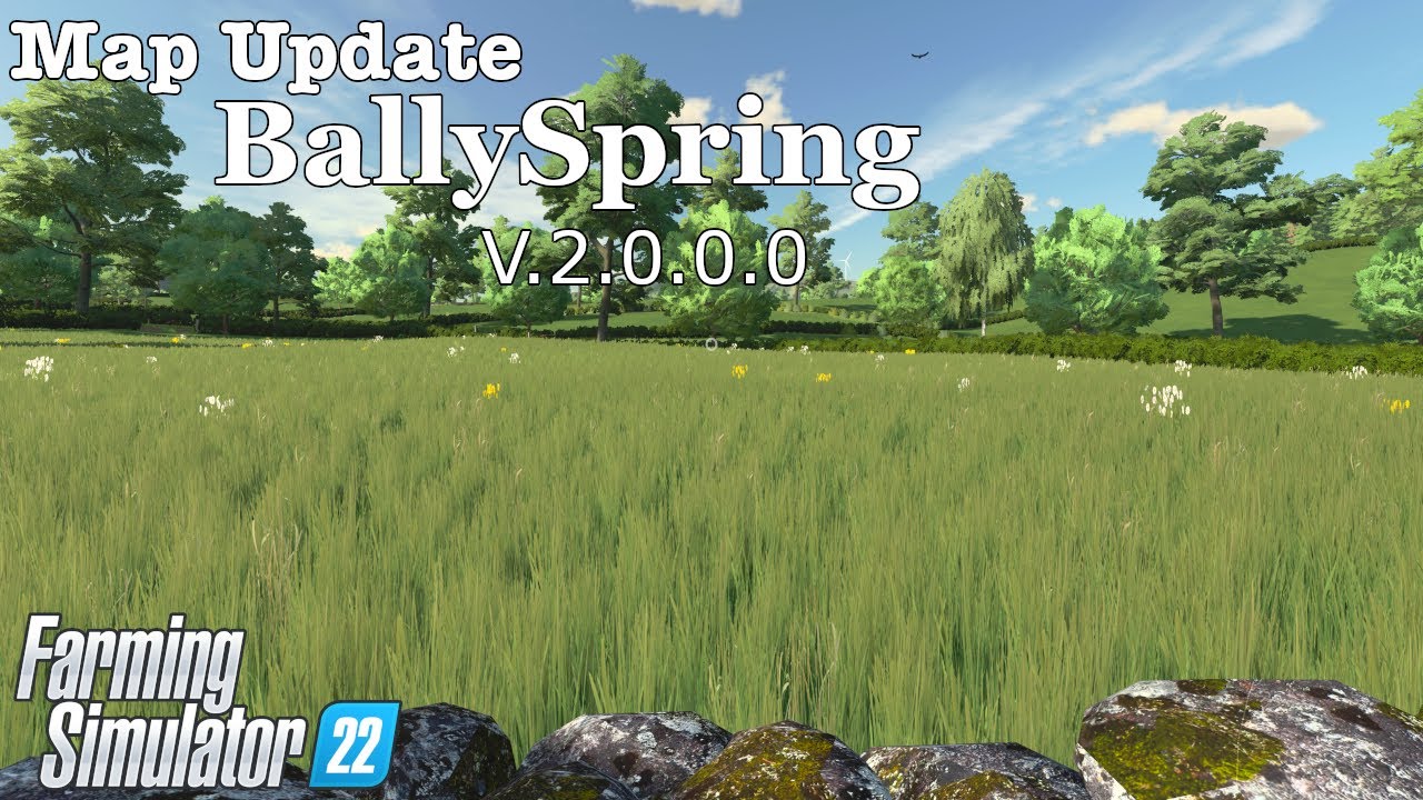 Map Update | BallySpring | V.2.0.0.0 | Farming Simulator 22 - YouTube