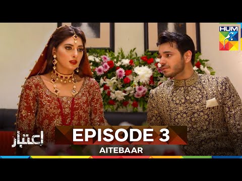 Aitebaar Episode 3