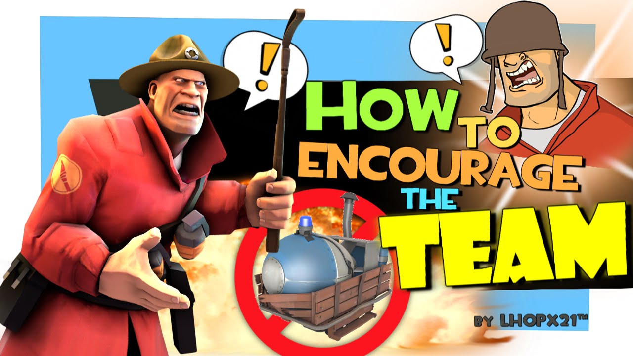 TF2: How to encourage the team [Voice Chat/Rage kid] - YouTube
