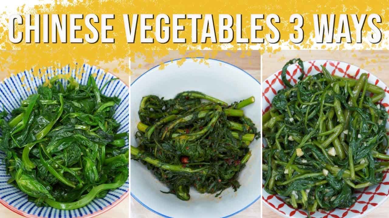 Healthy & Delicious Chinese Vegetables 3 Ways | Easy Chinese Recipe ...