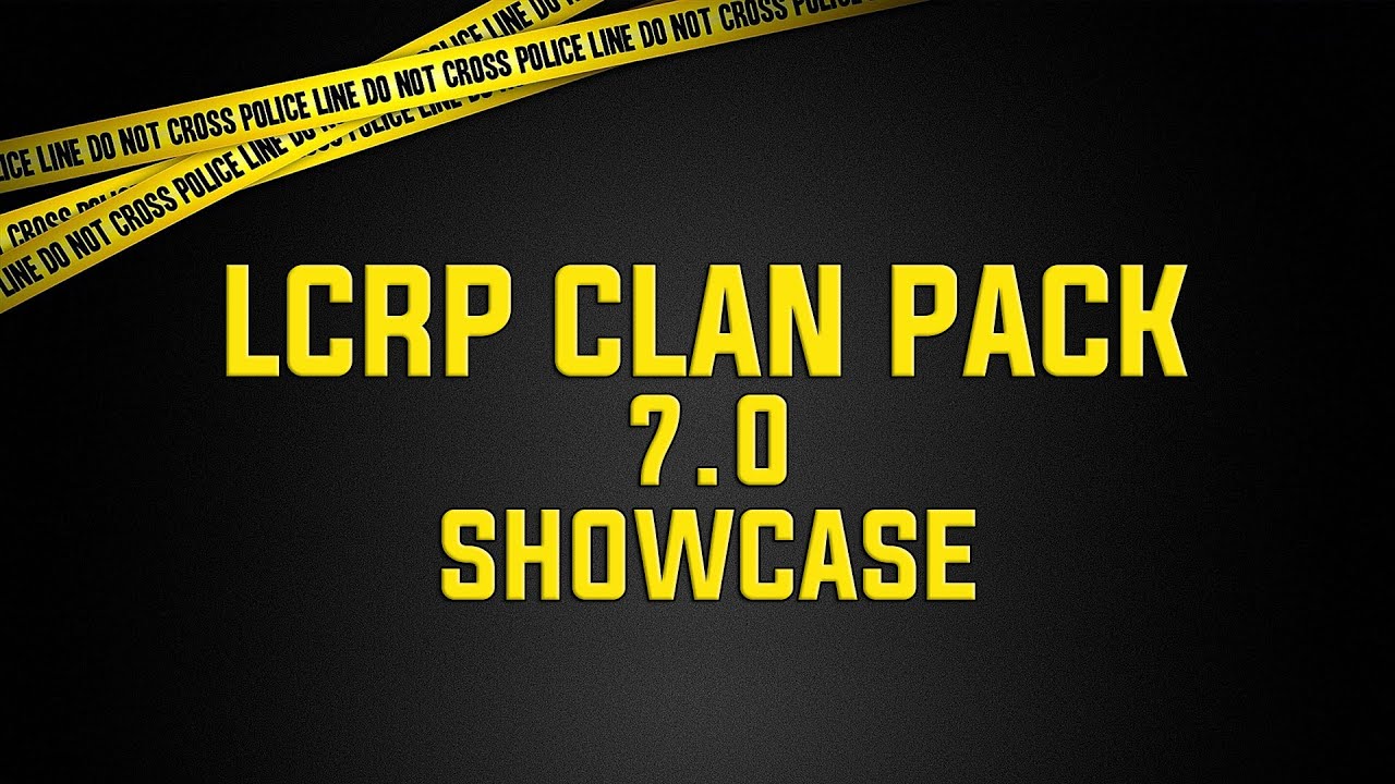 LCRP Clan Pack 7.0 (Showcase) HD - YouTube
