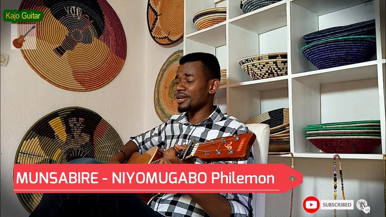 MUNSABIRE by Niyomugabo Philemon -Covered by Kajo Guitar - YouTube