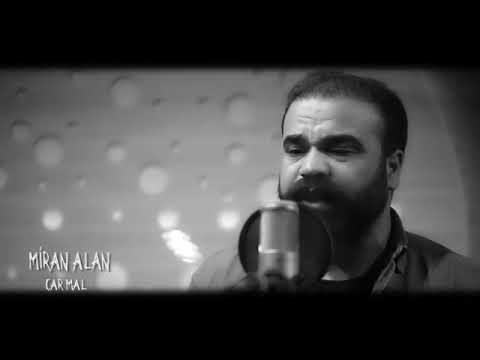 Miran alan çar mal 2019 süper Kürtçe şarkı