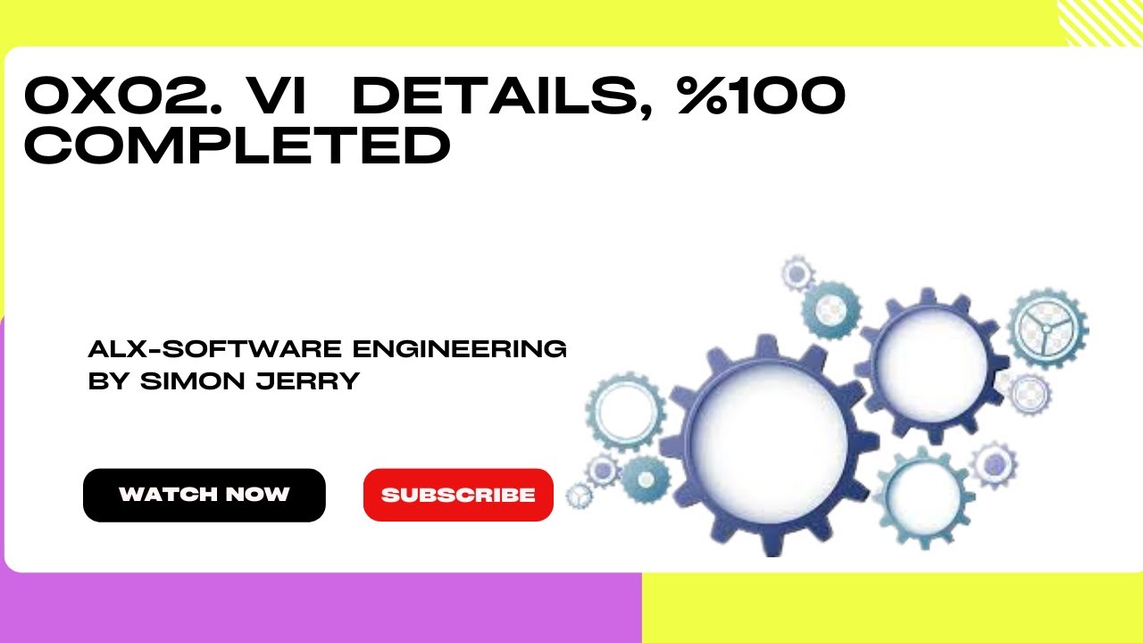 0x02. vi - 0x02. vi Details and %100 - YouTube