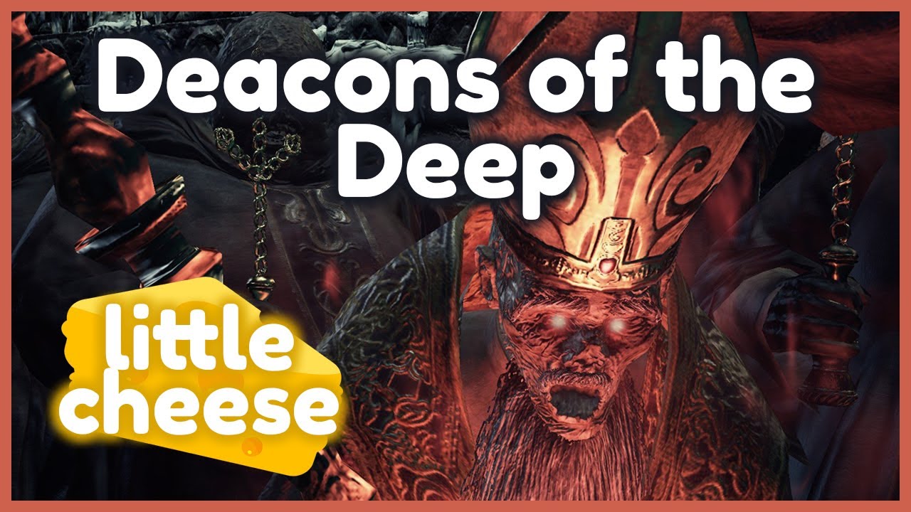 Dark Souls 3 - Deacons of the Deep Almost Cheese - YouTube