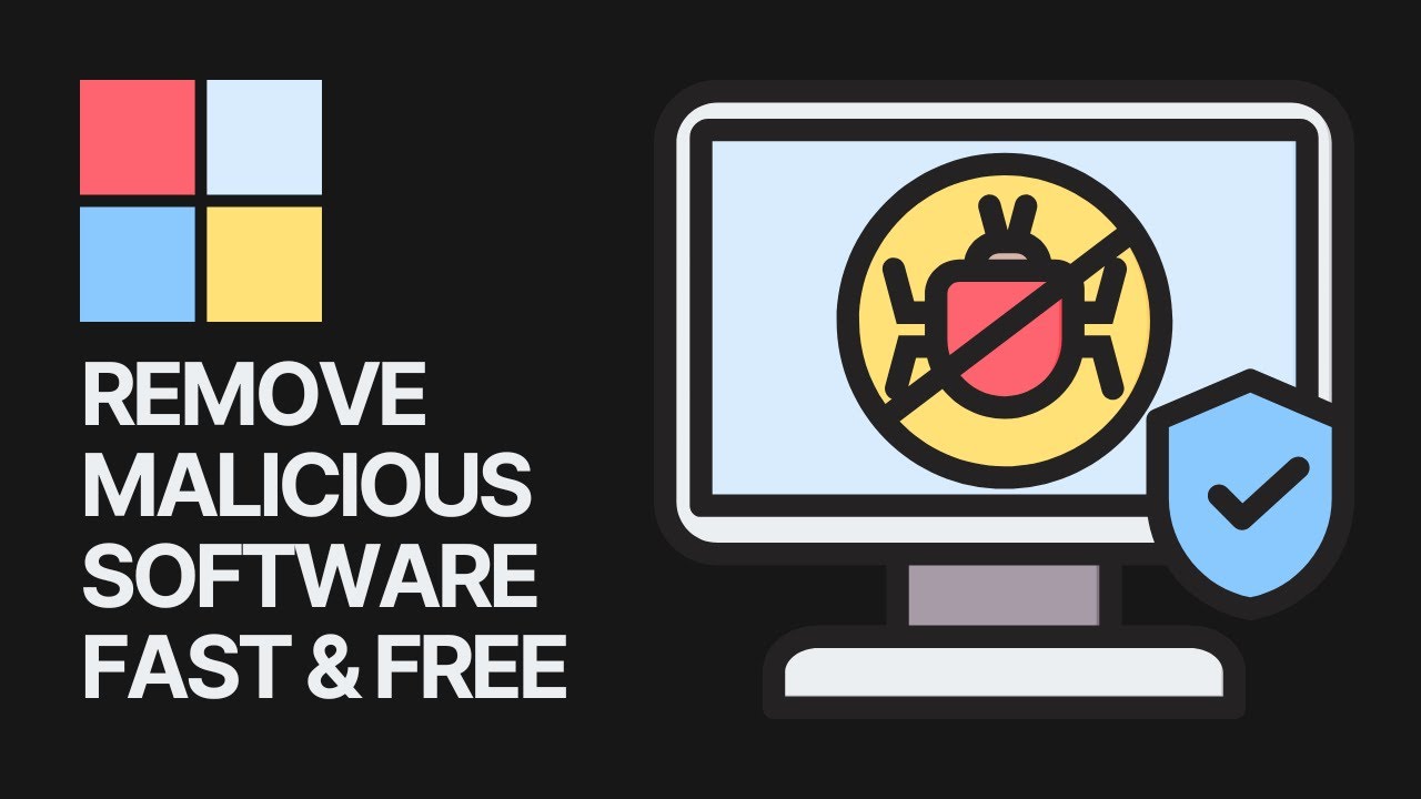 How To Remove Malicious Software From Your Windows Computer Fast & Free ...
