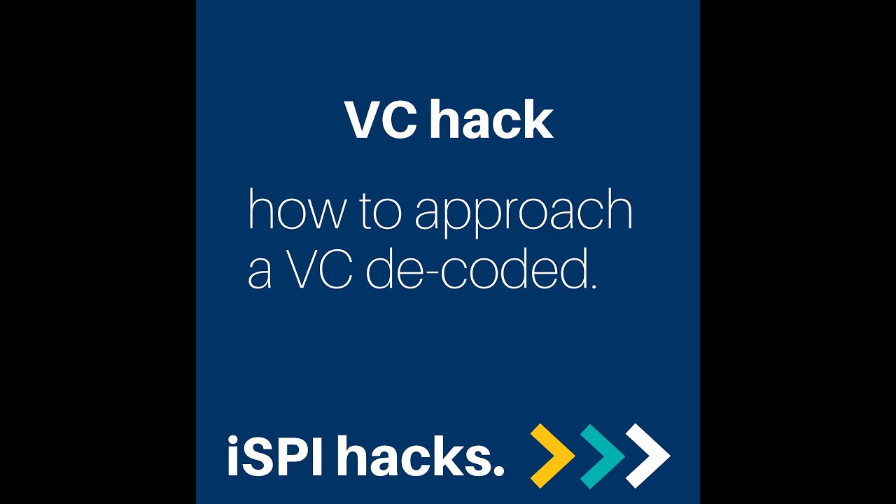 iSPI VC Hack // How to Approach a VC with Daniel Gambrell, Illinois ...