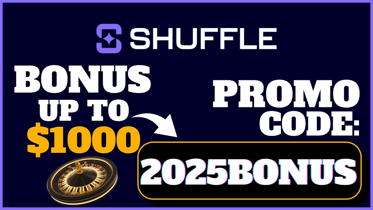 Shuffle Promo Code: "2025BONUS" - Deposit Bonus Up To $1000 (Best ...