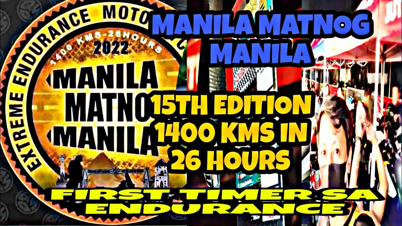 MANILA MATNOG MANILA | 15TH EDITION | 1400 KMS IN 26 HOURS | FIRST ...