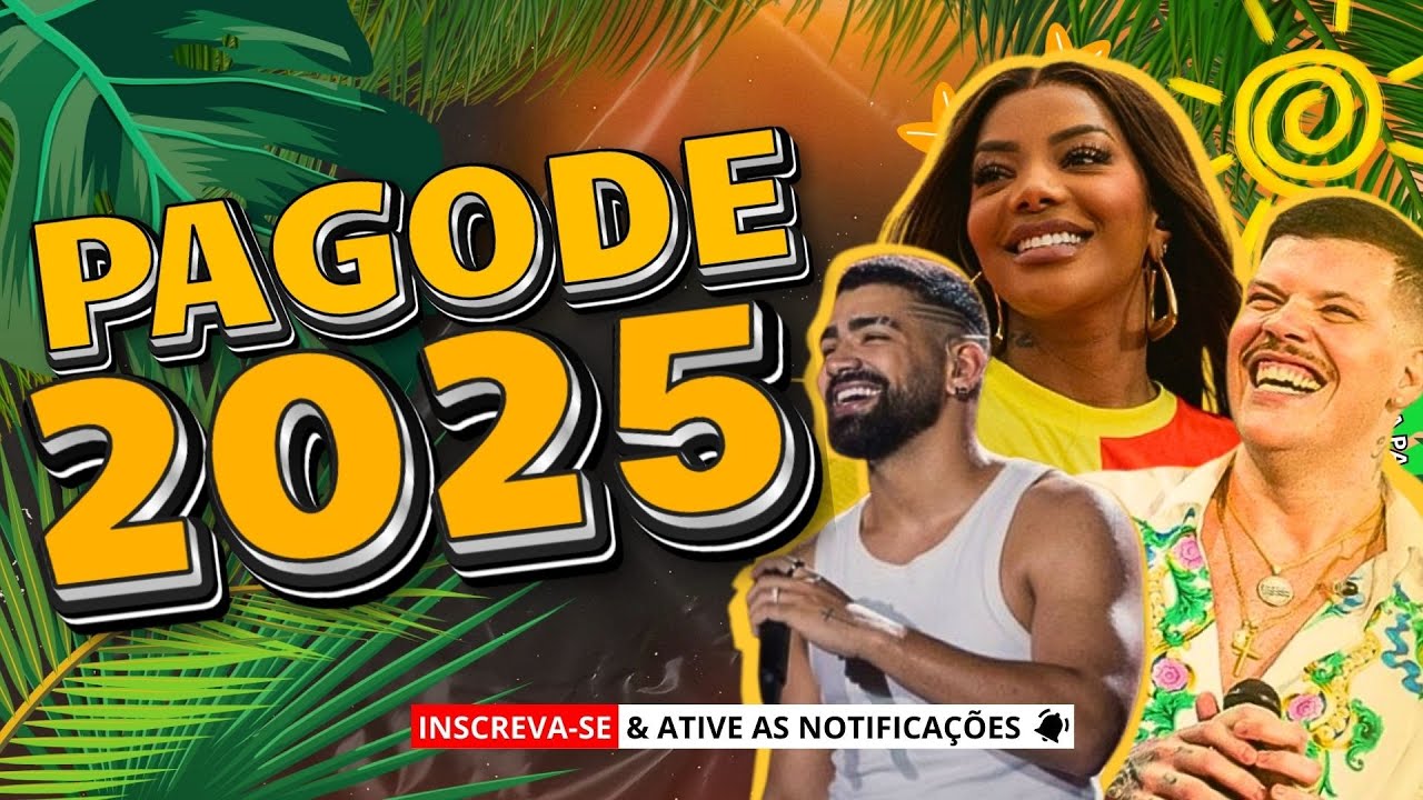 PAGODE 2025 - AS MELHORE E MAIS TOCADAS NO PAGODE - LANÇAMENTO 2025 # ...