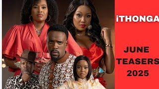 Ithonga June Teasers 2025 Mp3 & Mp4 Download - clip.africa.com