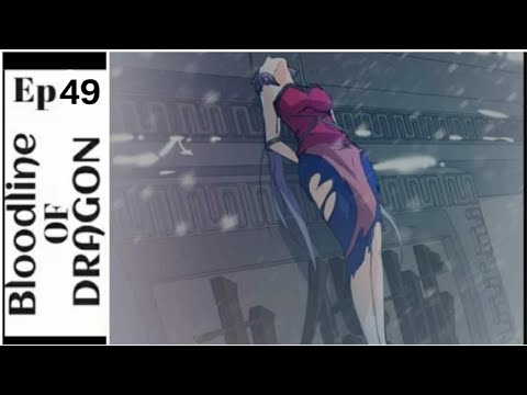 Bloodline of Dragon|| 49 Episode |anime |manga |comic's - YouTube
