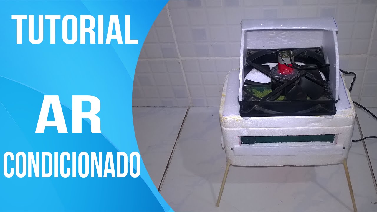 Como Fazer Um Mini Ar Condicionado Caseiro - YouTube