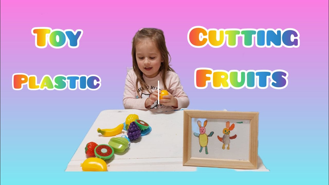 Toy Cutting Plastic Fruits | Matilda's Kids Show - YouTube